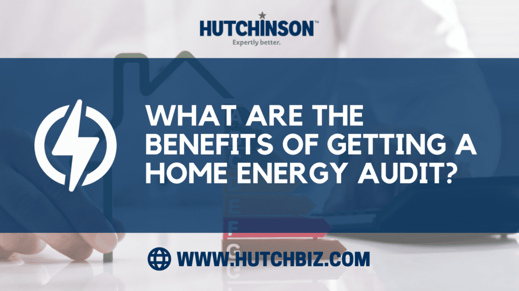 What Are the Benefits of Getting a Home Energy Audit?
